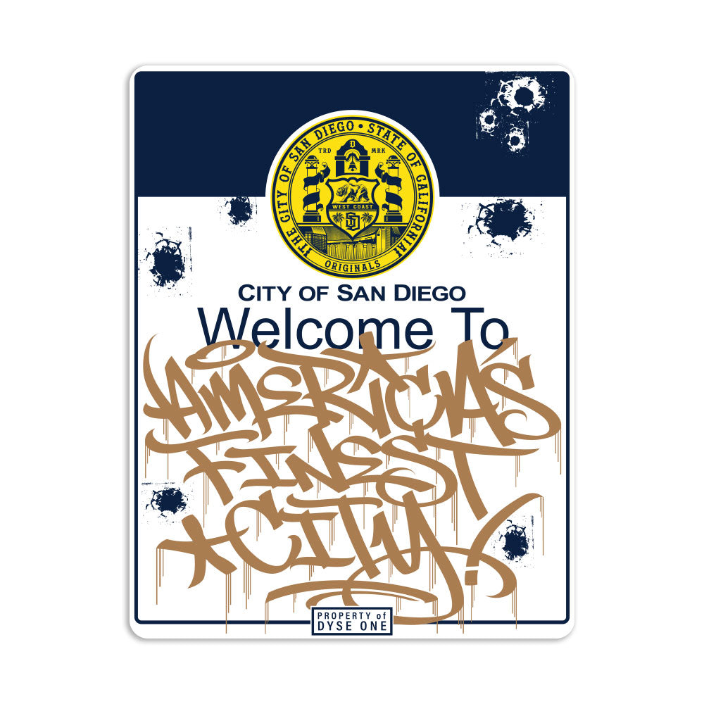 Dyse One San Diego America’s Finest Sign – Official Dyse One | Clothing ...